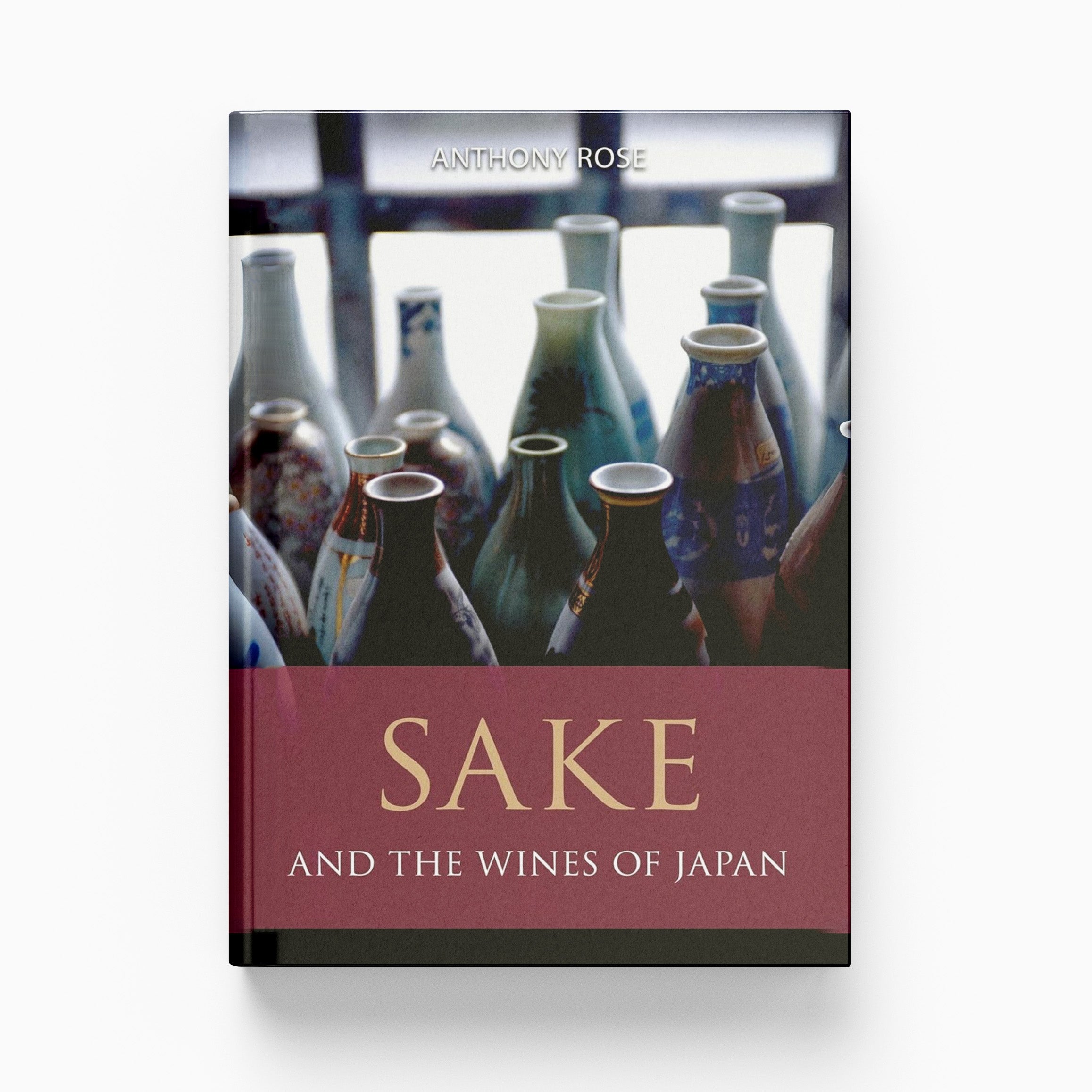 Sake and the Wines of Japan – Academie Du Vin Library
