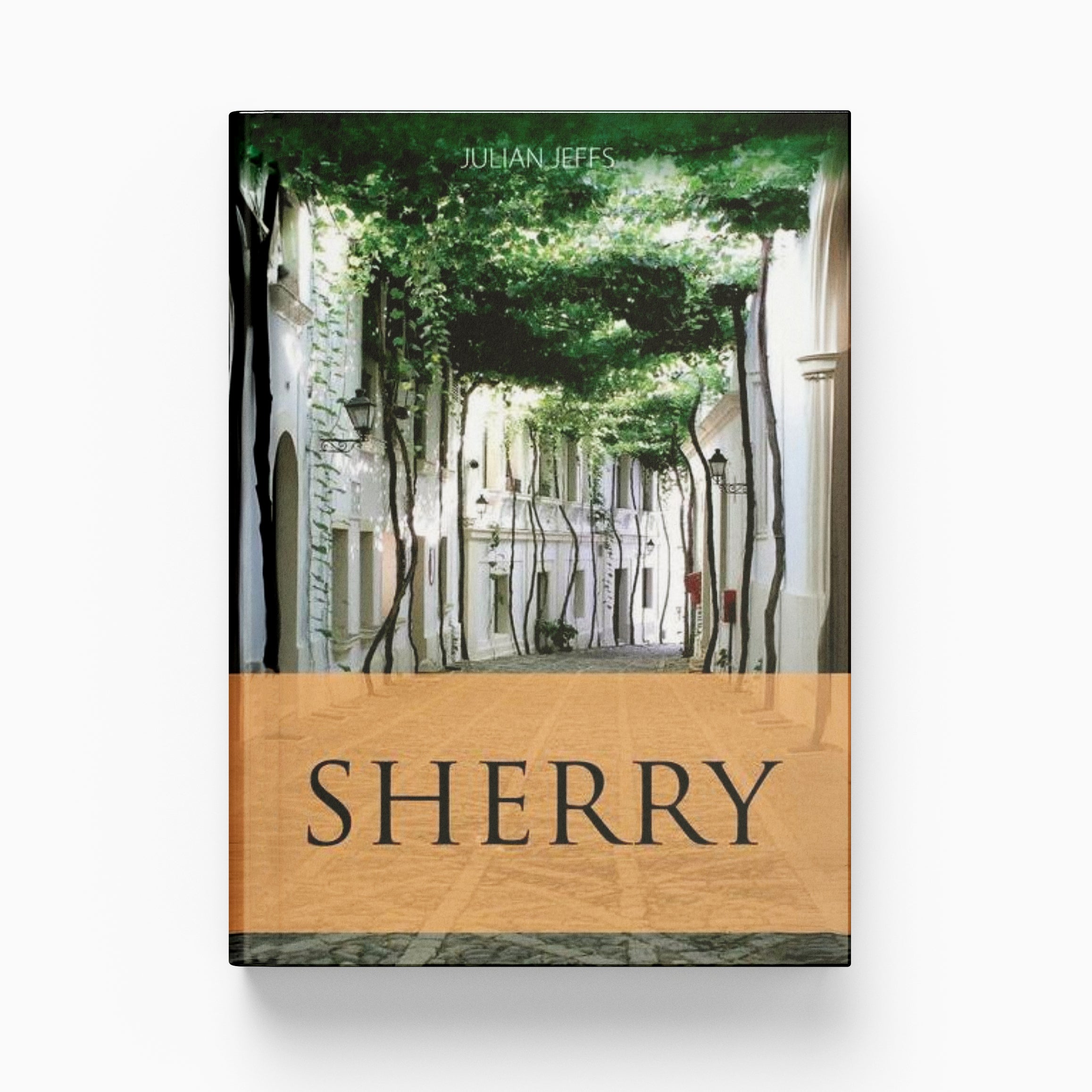 Sherry by Julian Jeffs - eBook – Academie Du Vin Library