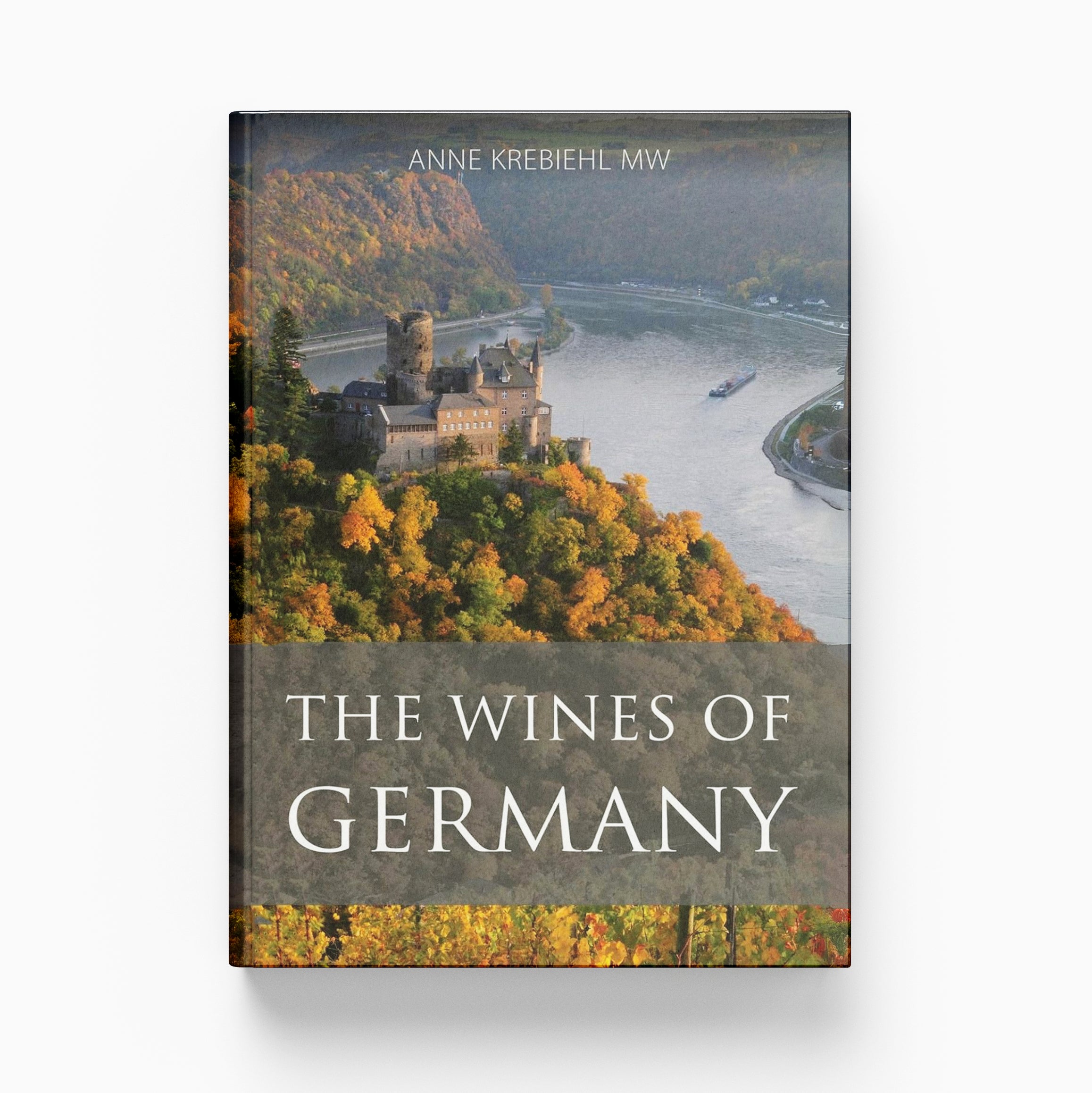 The Wines of Germany by Anne Krebiehl MW – Academie Du Vin Library