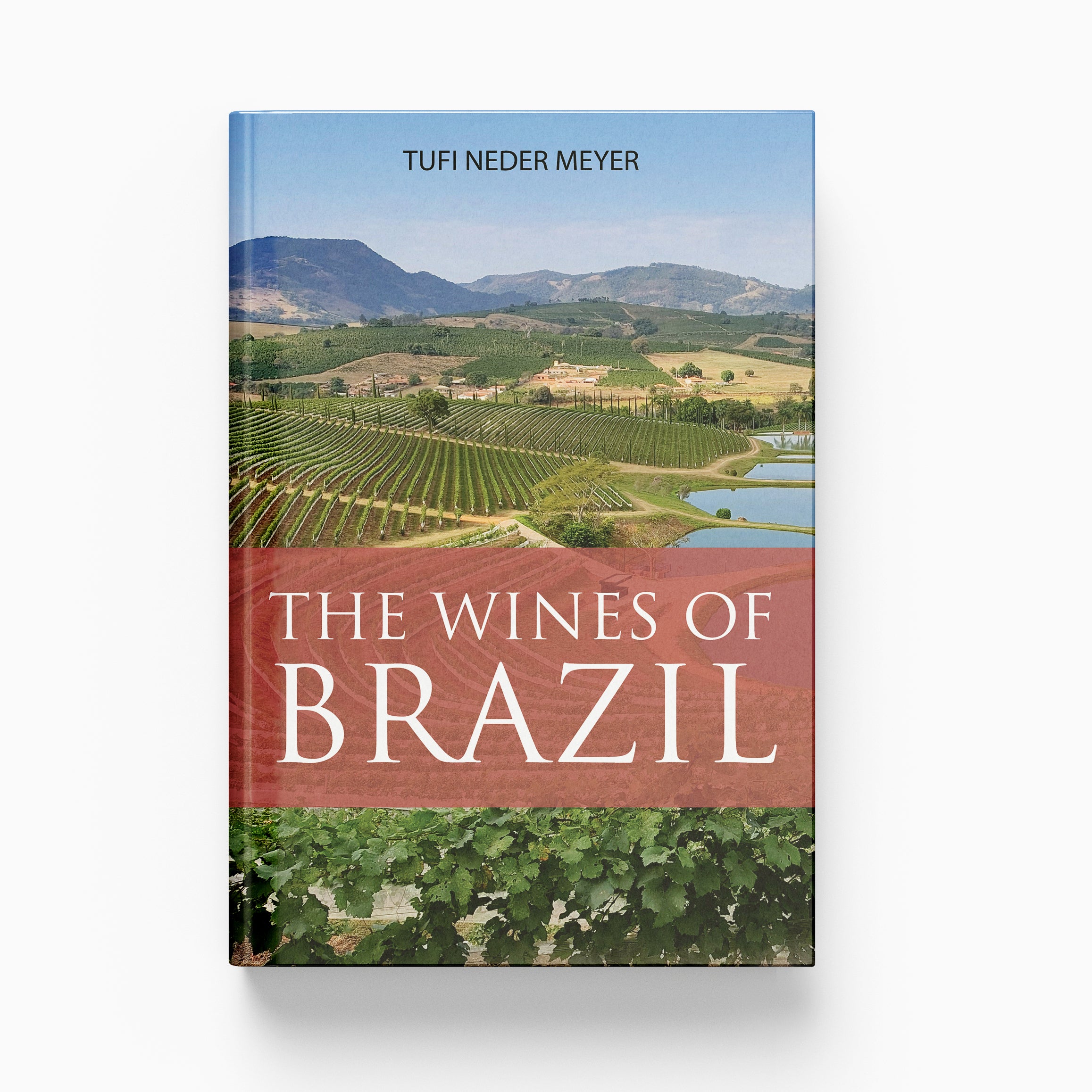 The Wines of Brazil by Tufi Neder Meyer – eBook – Academie Du Vin Library