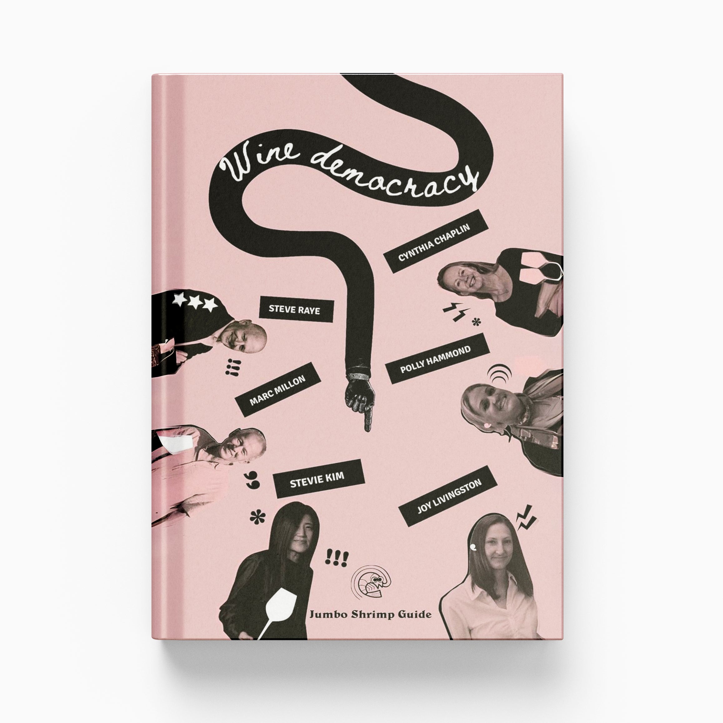 Wine Democracy, edited by Mama Jumbo Shrimp – Academie Du Vin Library