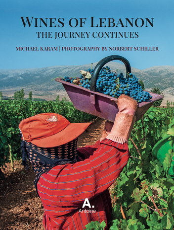 Wines of Lebanon by Michael Karam – Academie Du Vin Library